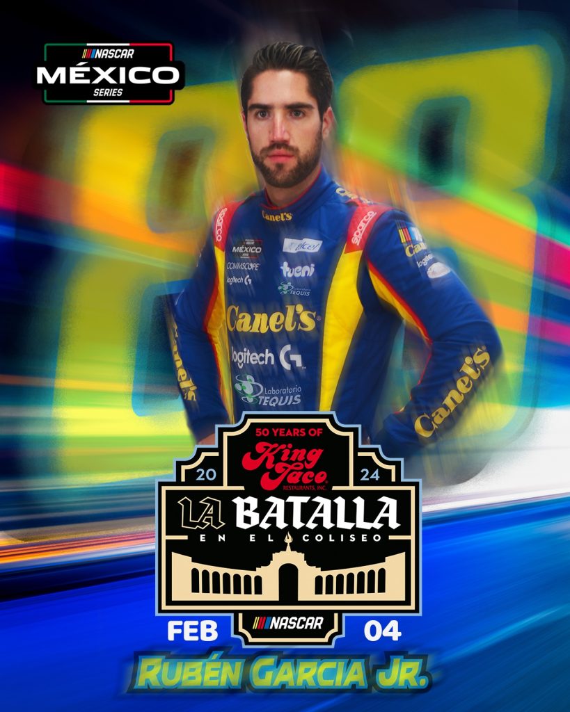 SE ALISTA RUBÉN GARCÍA JR. DE CANEL´S RACING PARA “KING TACO LA BATALLA ...